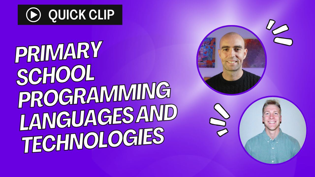 Quick Clip: Primary School Programming Languages and Technologies